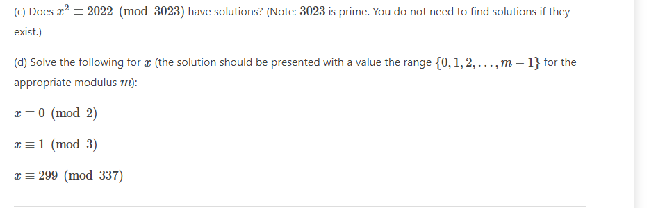 Solved (c) Does x² = 2022 (mod 3023) have solutions? (Note: | Chegg.com