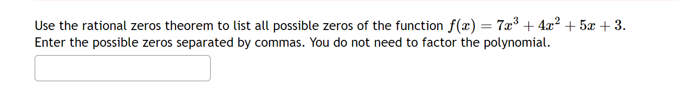 Solved Use the rational zeros theorem to list all possible | Chegg.com
