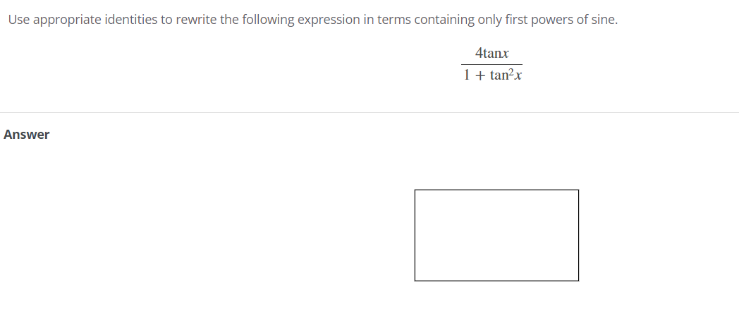 Solved Use appropriate identities to rewrite the following | Chegg.com
