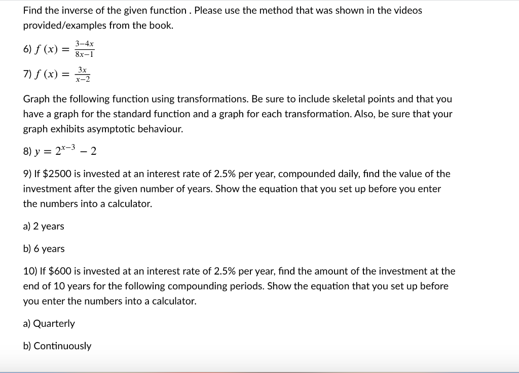 Solved Find the inverse of the given function. Please use | Chegg.com