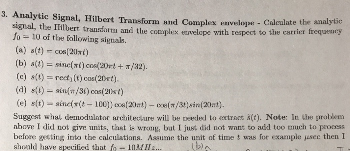 Solved 3. Analytic Signal, Hilbert Transform and signal, the | Chegg.com