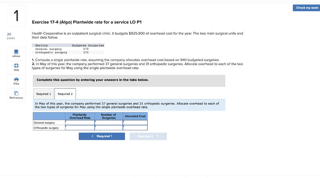 Solved Check my work 1 Exercise 17-4 (Algo) Plantwide rate | Chegg.com