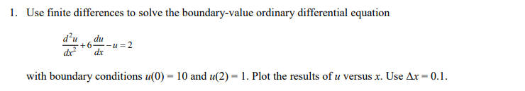 Solved Use finite differences to solve the boundary-value | Chegg.com