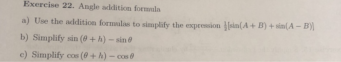 Solved Exercise 22. Angle addition formula a) Use the | Chegg.com
