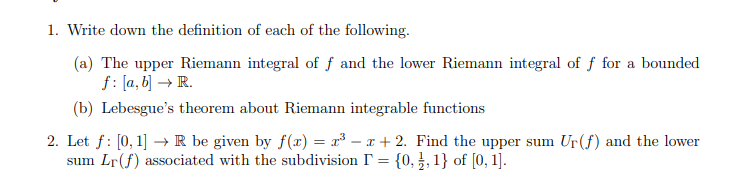 Solved 1. Write down the definition of each of the | Chegg.com