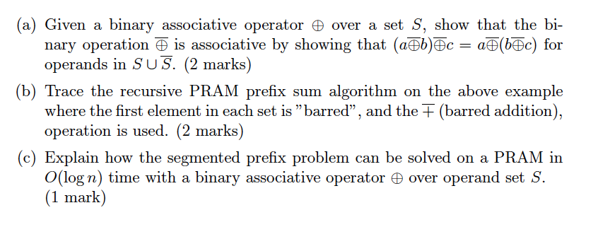 The segmented prefix sum problem is to compute the | Chegg.com