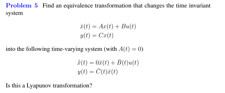 Problem 5 Find an equivalence transformation that | Chegg.com