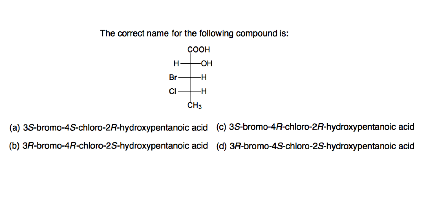 Solved The correct name for the following compound is: COOH | Chegg.com