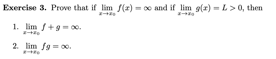 Solved Exercise 3. Prove that if lim f(x): oo and if lim | Chegg.com