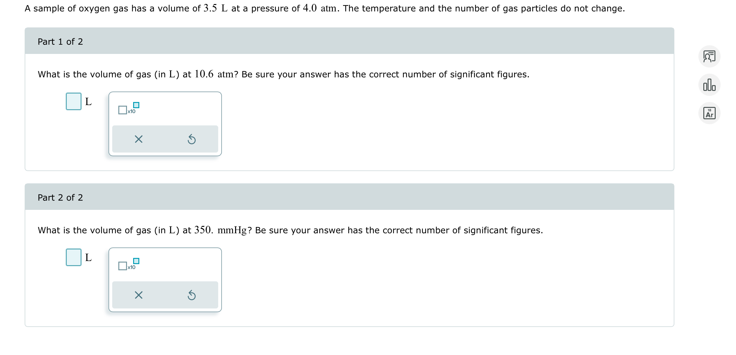 Solved A sample of oxygen gas has a volume of 3.5L ﻿at a | Chegg.com