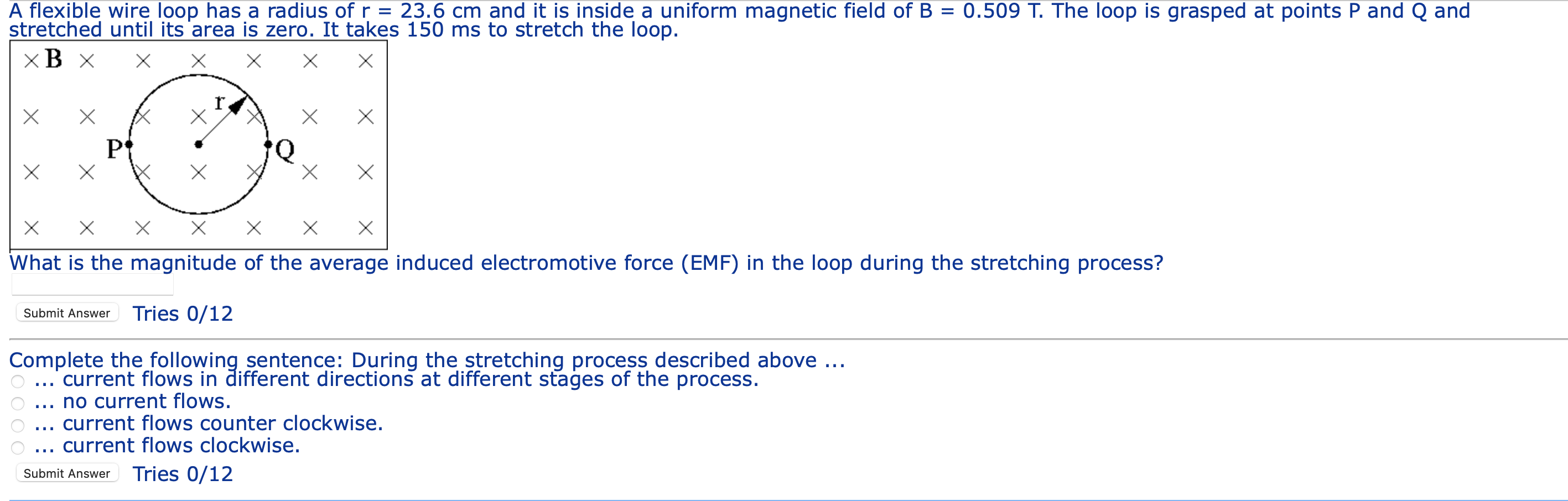 Solved A flexible wire loop has a radius of r = 23.6 cm and | Chegg.com