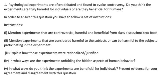 Solved 1. Psychological experiments are often debated and | Chegg.com