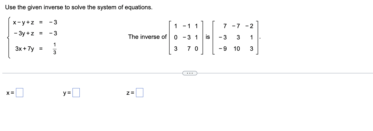Solved Use the given inverse to solve the system of | Chegg.com