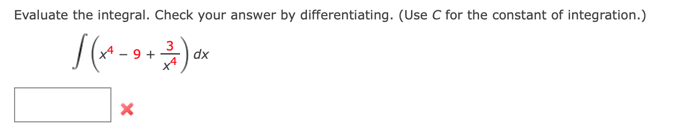 Solved Use algebra to rewrite the integrand; then integrate | Chegg.com