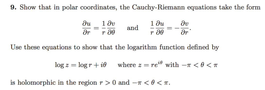 Solved 9. Show that in polar coordinates, the Cauchy-Riemann | Chegg.com