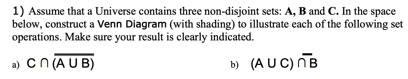 Solved 1) Assume that a Universe contains three non-disjoint | Chegg.com
