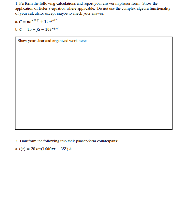 Solved 1. Perform the following calculations and report your | Chegg.com