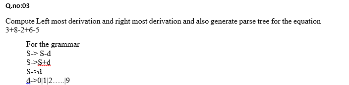 Solved Q.no:03 Compute Left most derivation and right most | Chegg.com