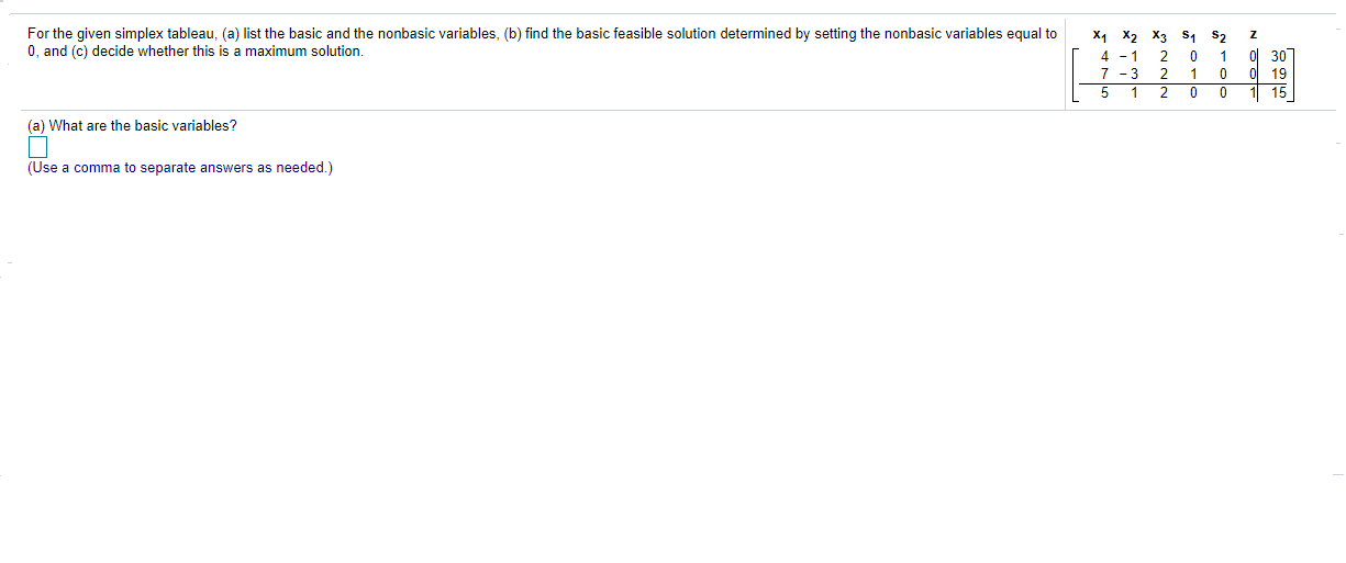 Solved Z For the given simplex tableau, (a) list the basic | Chegg.com