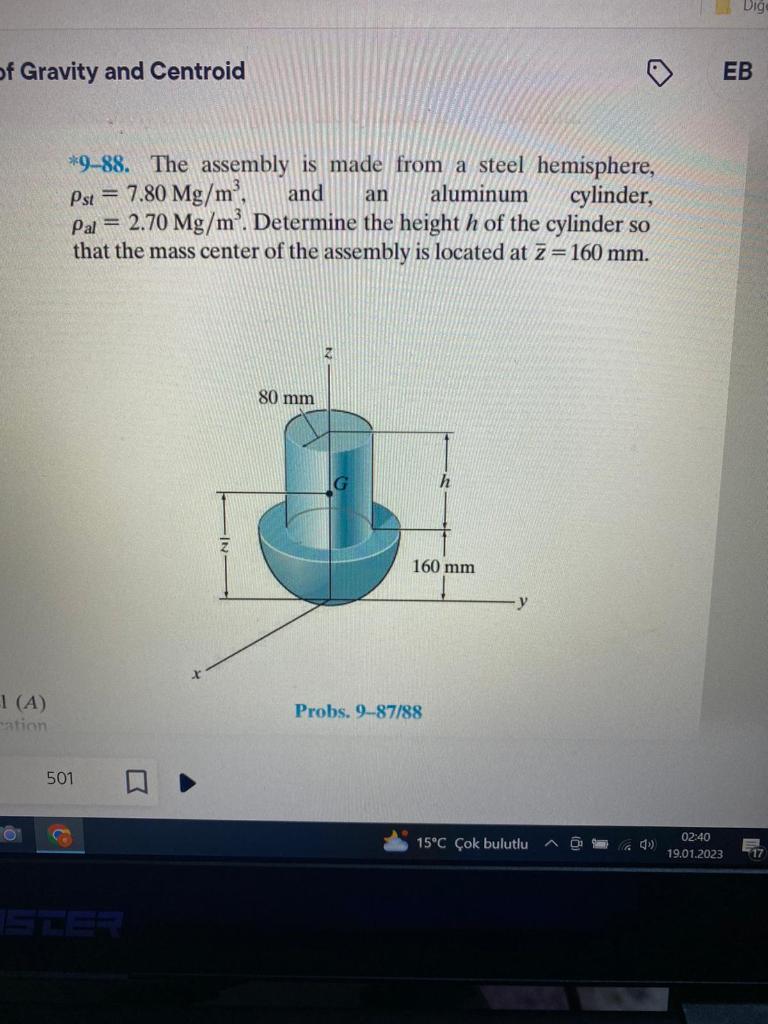 Solved Gravity and Centroid *9-88. The assembly is made from | Chegg.com