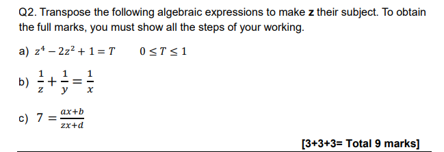 Solved Q2. Transpose the following algebraic expressions to | Chegg.com