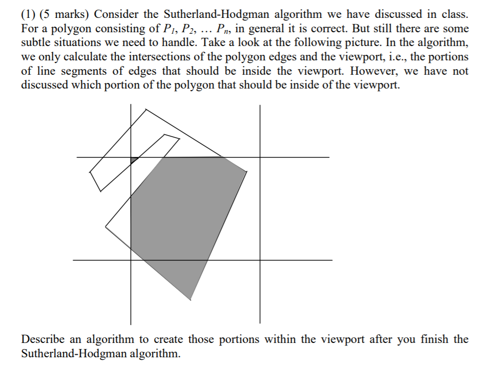 (1) (5 marks) Consider the Sutherland-Hodgman | Chegg.com
