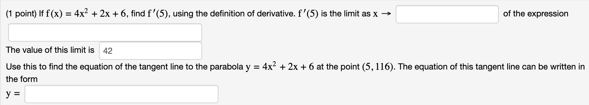 Solved (1 ﻿point) ﻿If f(x)=4x2+2x+6, ﻿find f'(5), ﻿using the | Chegg.com