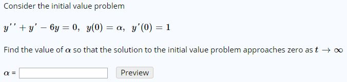 Solved Consider the initial value problem y y 6y 0, y(0)a, | Chegg.com
