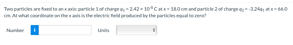 Solved = Two particles are fixed to an x axis: particle 1 of | Chegg.com