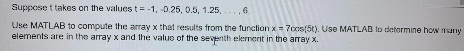 Solved Suppose t takes on the values | Chegg.com