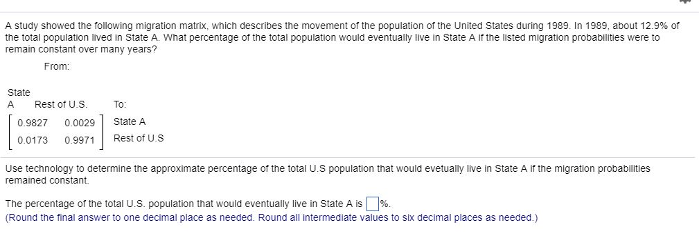 Solved A study showed the following migration matrix, which | Chegg.com