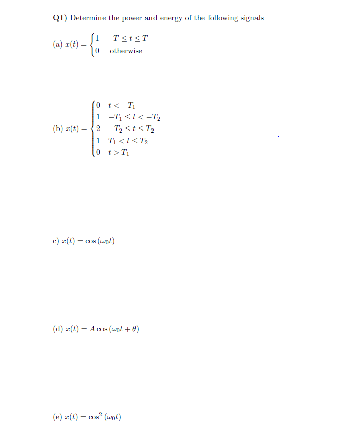 Solved Q1) Determine the power and energy of the following | Chegg.com