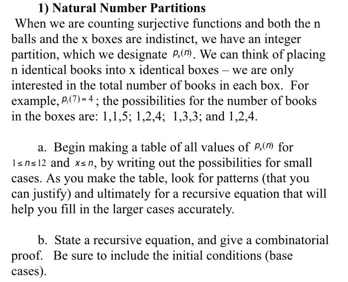 Solved 1) Natural Number Partitions When we are counting | Chegg.com