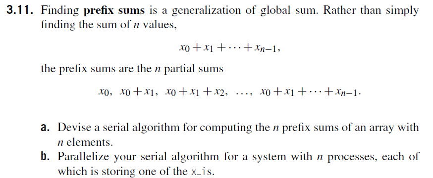 Solved 3.11. Finding prefix sums is a generalization of | Chegg.com