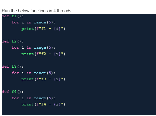 Solved Run the below functions in 4 threads. | Chegg.com