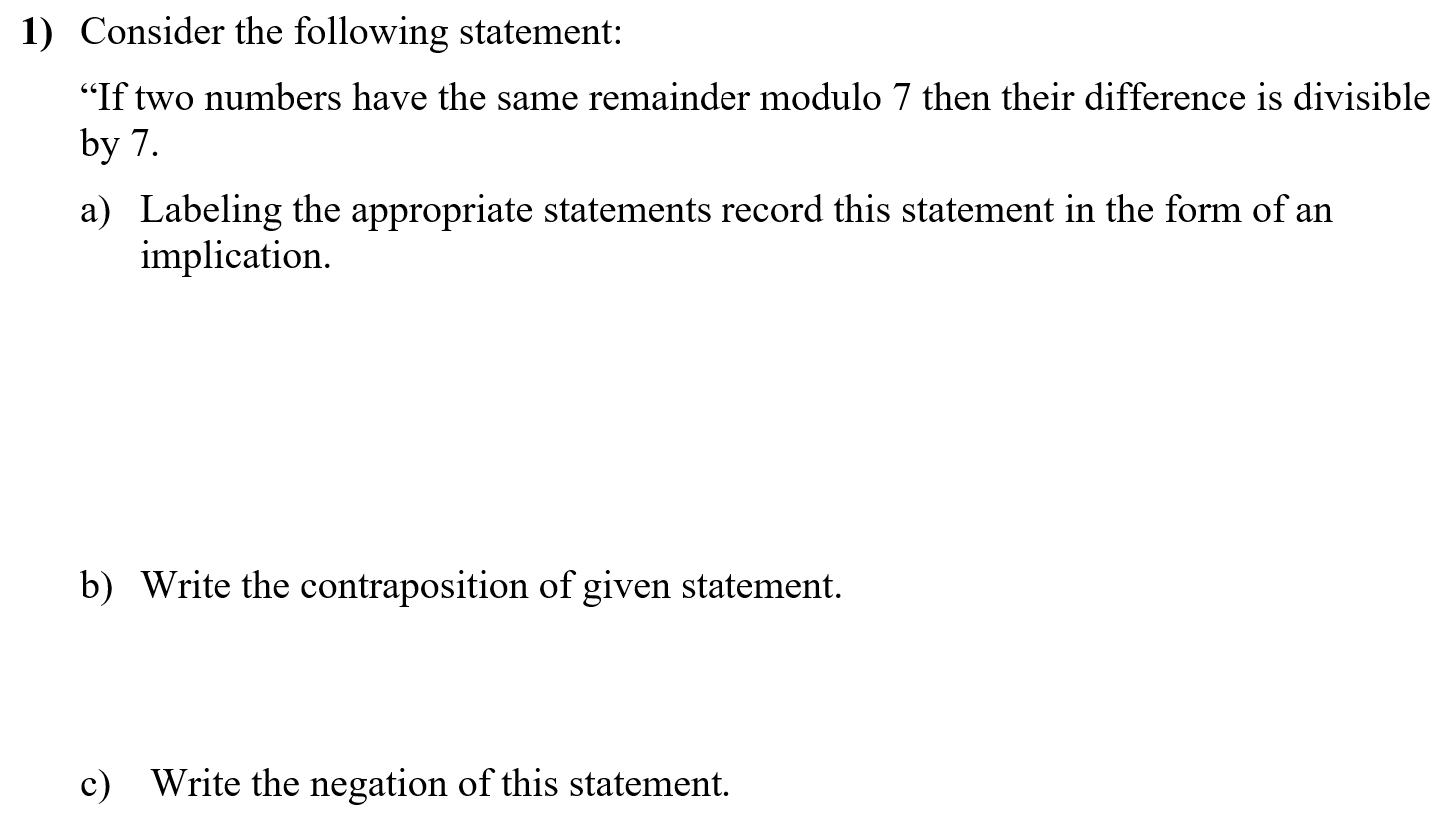 Solved 1) Consider the following statement: “If two numbers | Chegg.com