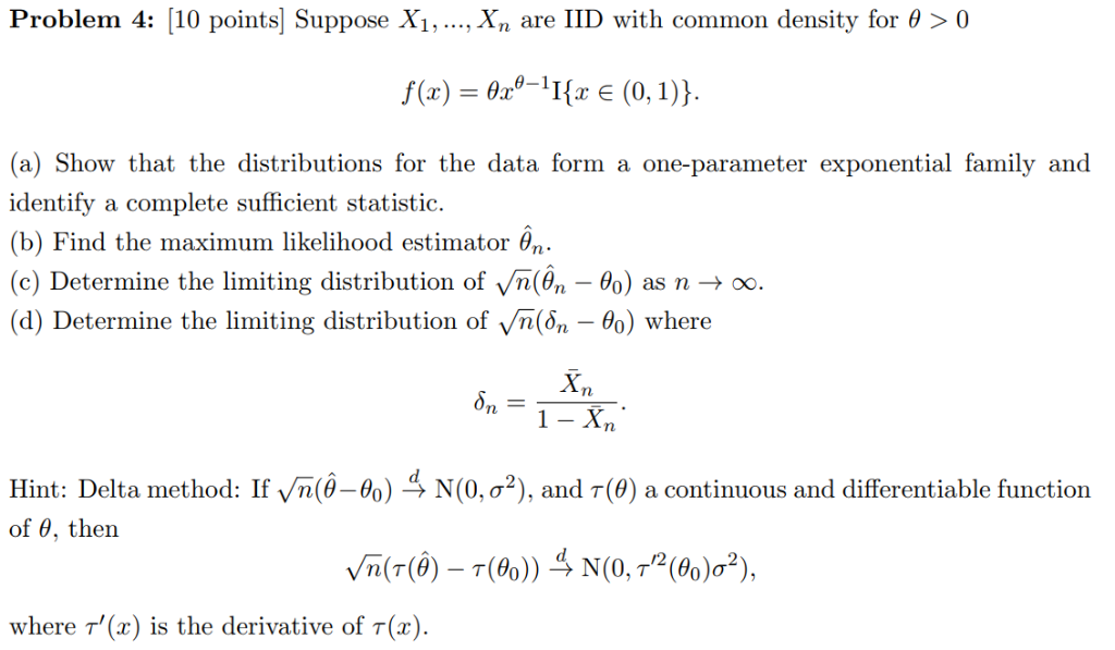 Solved Problem 4: [10 points] Suppose X1, ..., Xn are IID | Chegg.com