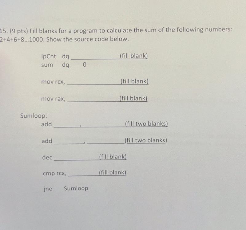 Solved 15. (9 pts) Fill blanks for a program to calculate | Chegg.com