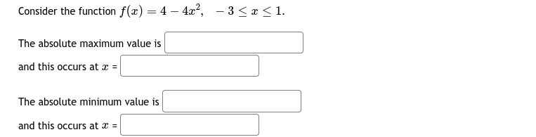 Solved Consider the function f(x)=4−4x2,−3≤x≤1. The absolute | Chegg.com