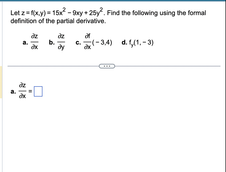 Solved Find fx(x,y) and fy(x,y). Then, find fx(−2,2) and | Chegg.com