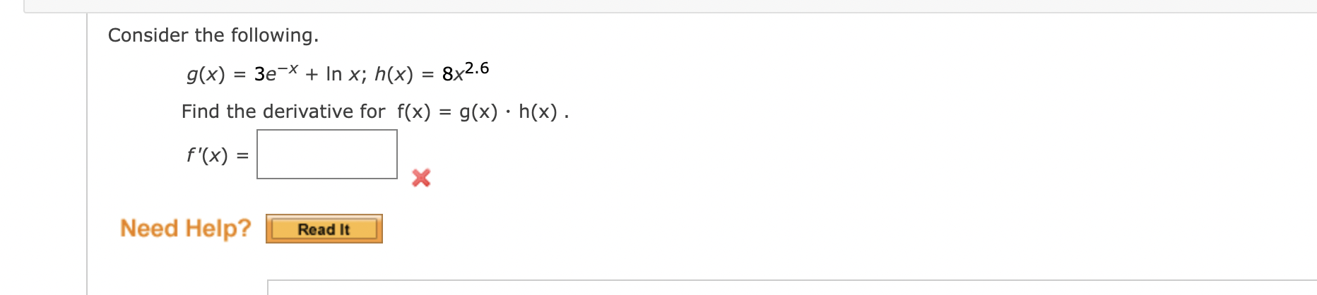 Solved Consider the following.g(x)=3e-x+lnx;h(x)=8x2.6Find | Chegg.com