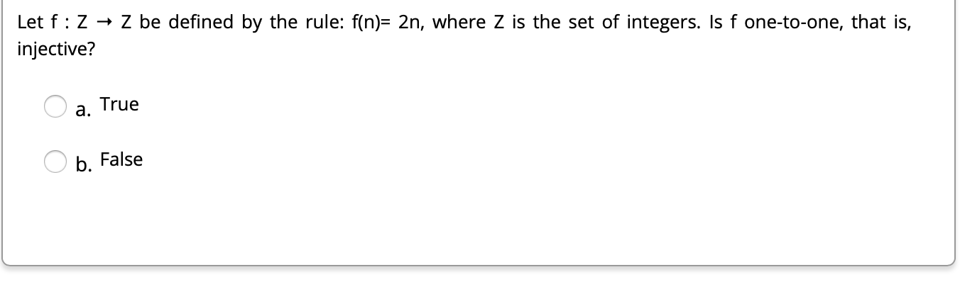 Solved Let f: Z → Z be defined by the rule: f(n)= 2n, where | Chegg.com
