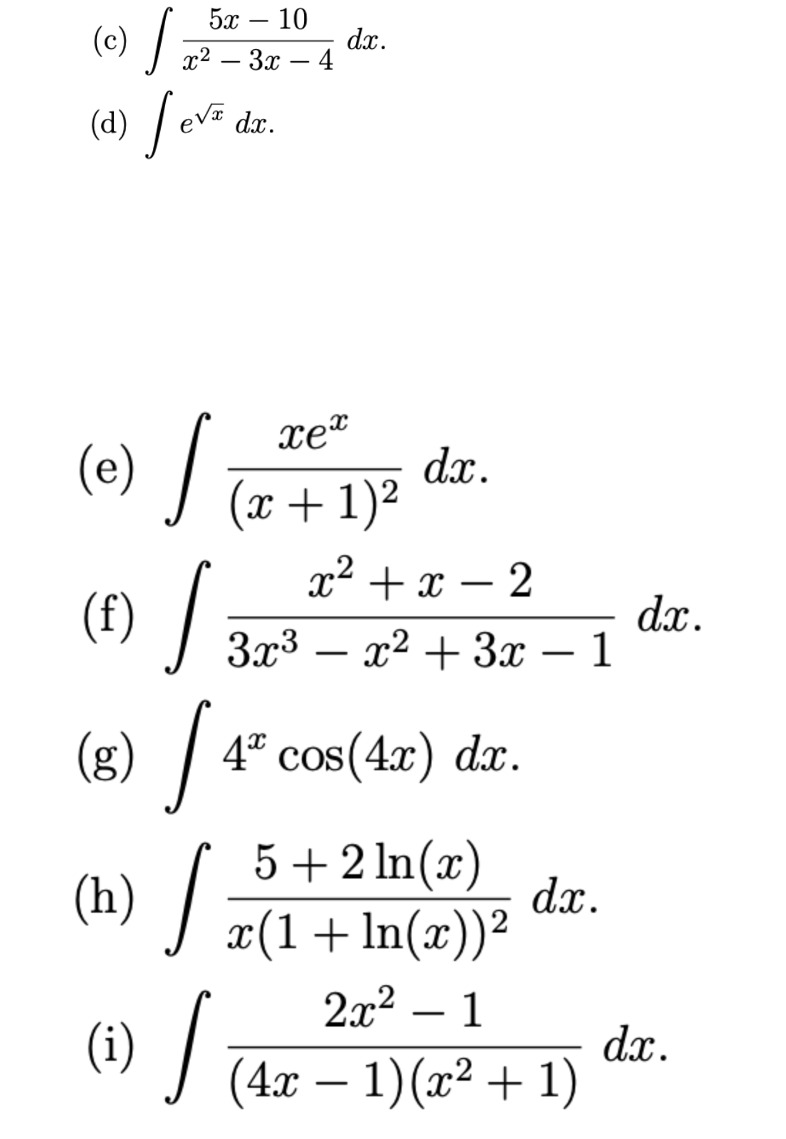 Solved 2. Evaluate using any of our 4 integration techniques | Chegg.com