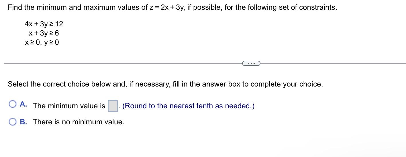 Solved Find the minimum and maximum values of z=2x+3y, if | Chegg.com