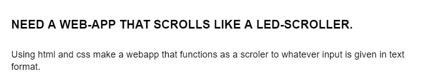 Solved NEED A WEB-APP THAT SCROLLS LIKE A LED-SCROLLER. | Chegg.com