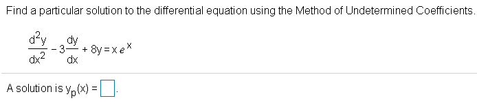 Solved Find a particular solution to the differential | Chegg.com