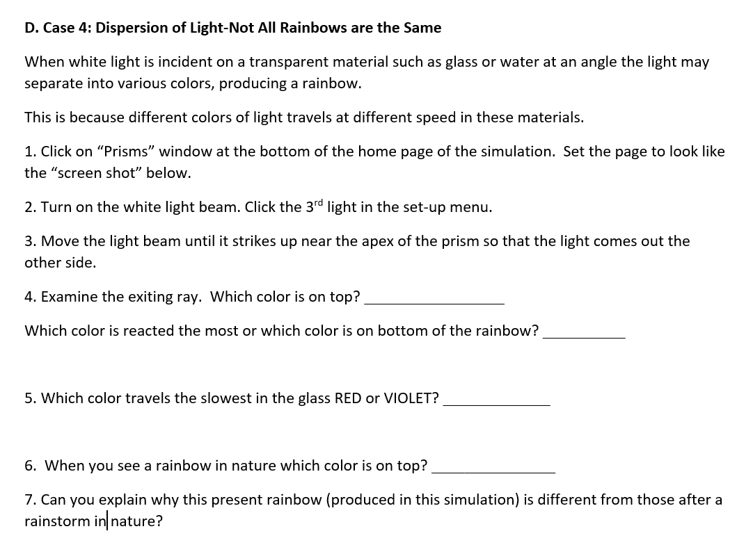 Solved D. Case 4: Dispersion of Light-Not All Rainbows are | Chegg.com