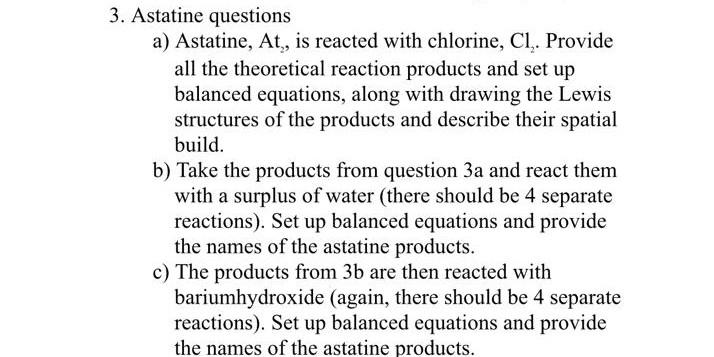 Solved 3. Astatine questions a) Astatine, At, is reacted | Chegg.com