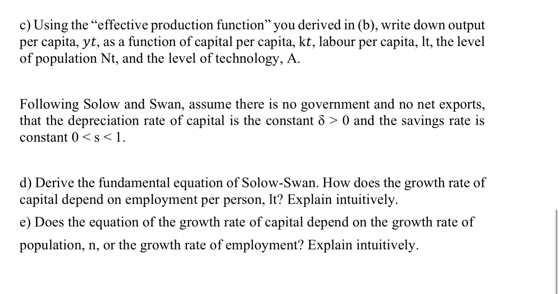 Solved Consider the production function modelled by the | Chegg.com