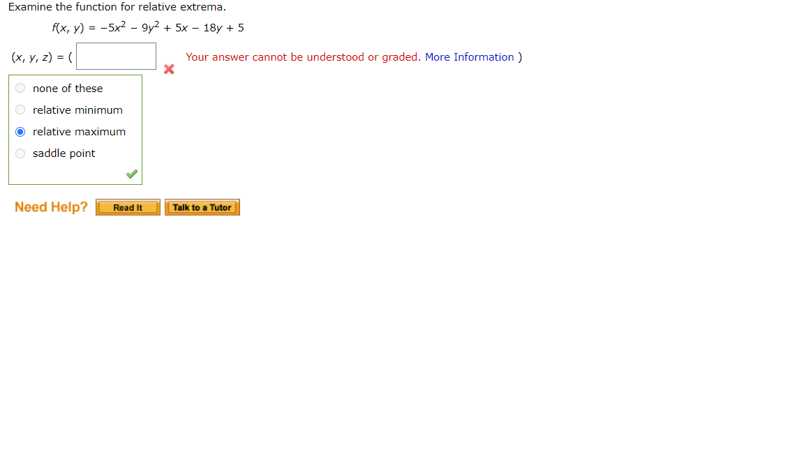 Solved Examine the function for relative extrema. f(x, y) = | Chegg.com